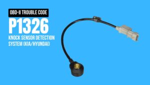 P1326 Code: Meaning, Causes, Symptoms (& How to Fix)